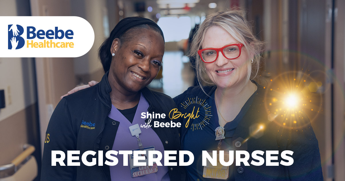 Nursing Jobs | Beebe Healthcare | Lewes, DE