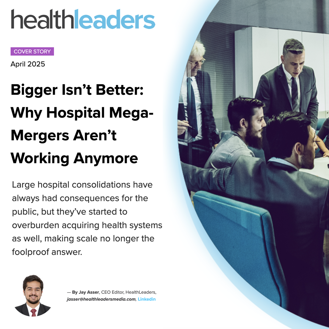 Bigger Isn't Better: Why Hospital Mega-Mergers Aren't Working Anymore