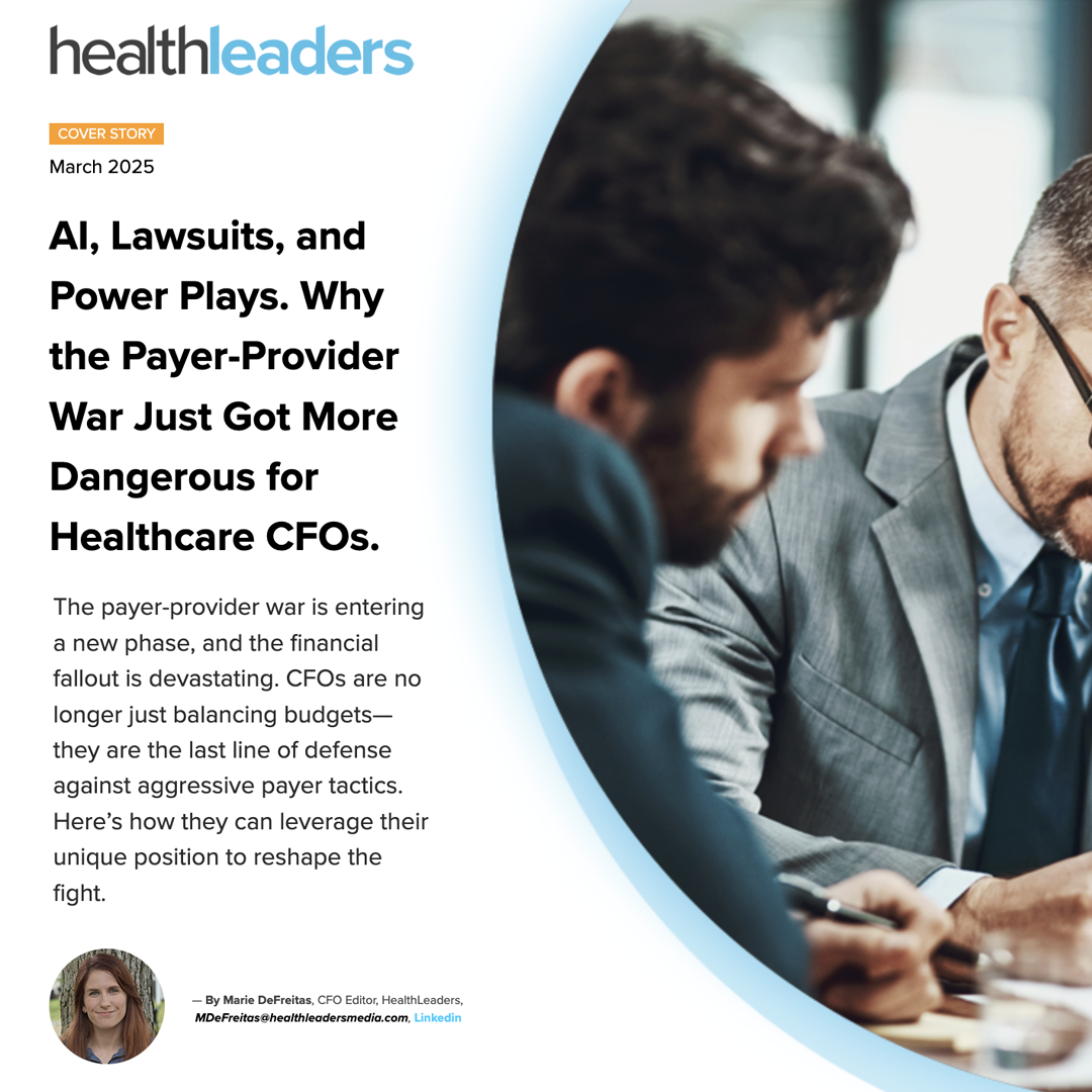 AI, Lawsuits, and Power Plays. Why the Payer-Provider War Just Got More Dangerous for Healthcare CFO