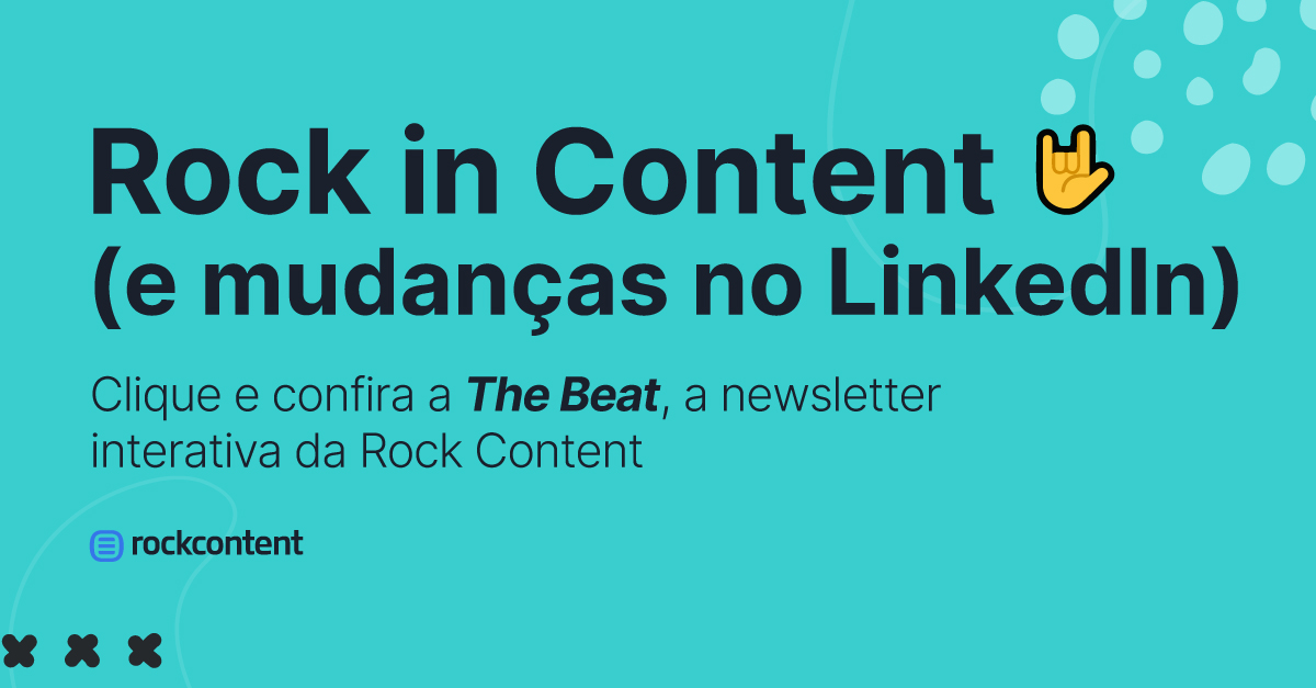 The Beat BR #25 - Rock Content Brasil