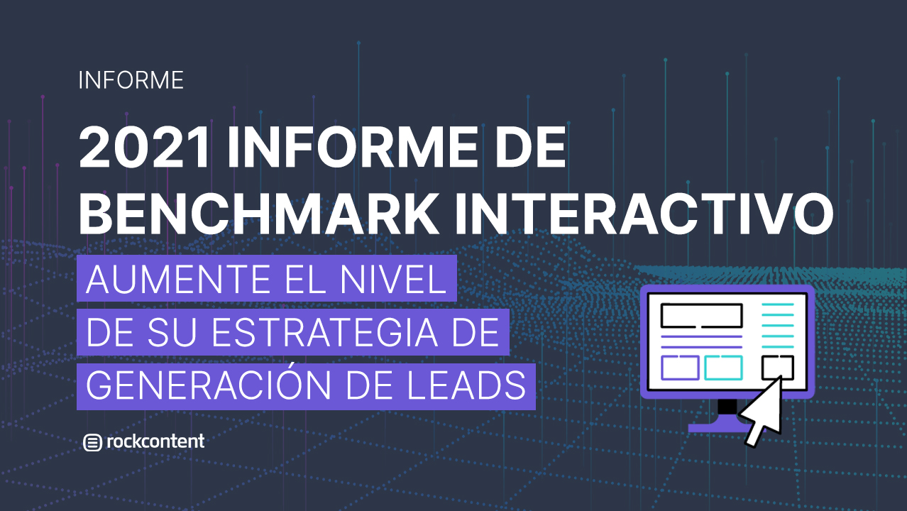 2021 - Informe de Benchmark Interactivo