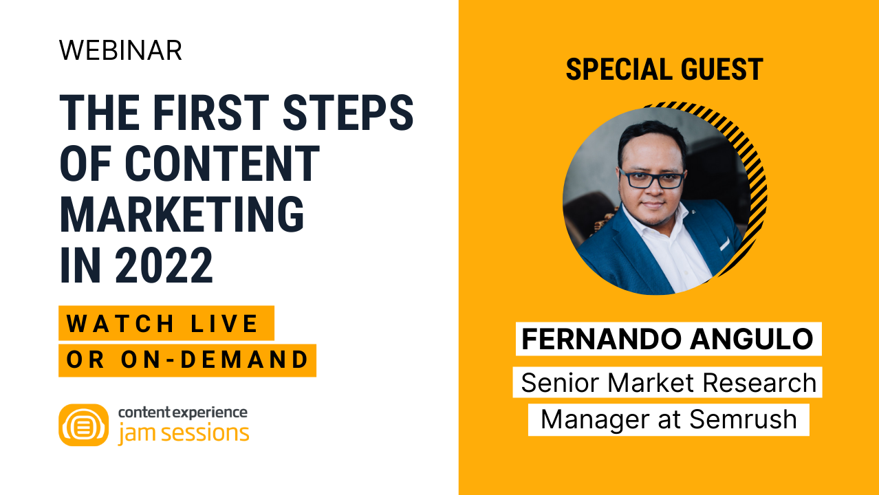 [WEBINAR] The First Steps of Content Marketing in 2022